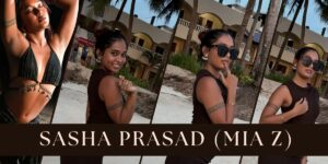 Who is Sasha Prasad? The Rising Star Behind the Viral "Mia Z" Persona